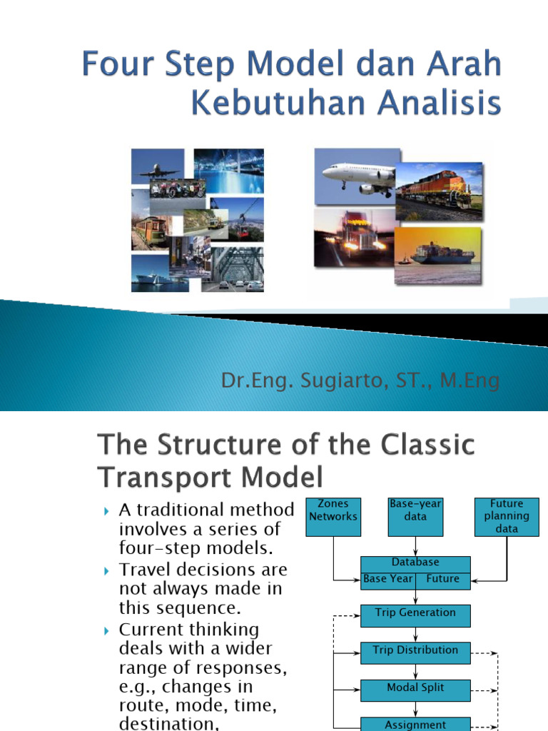 Bahan Kuliah 2 - Foursteps Modeling Approach in Demand Modeling | PDF | Land Management | Planning