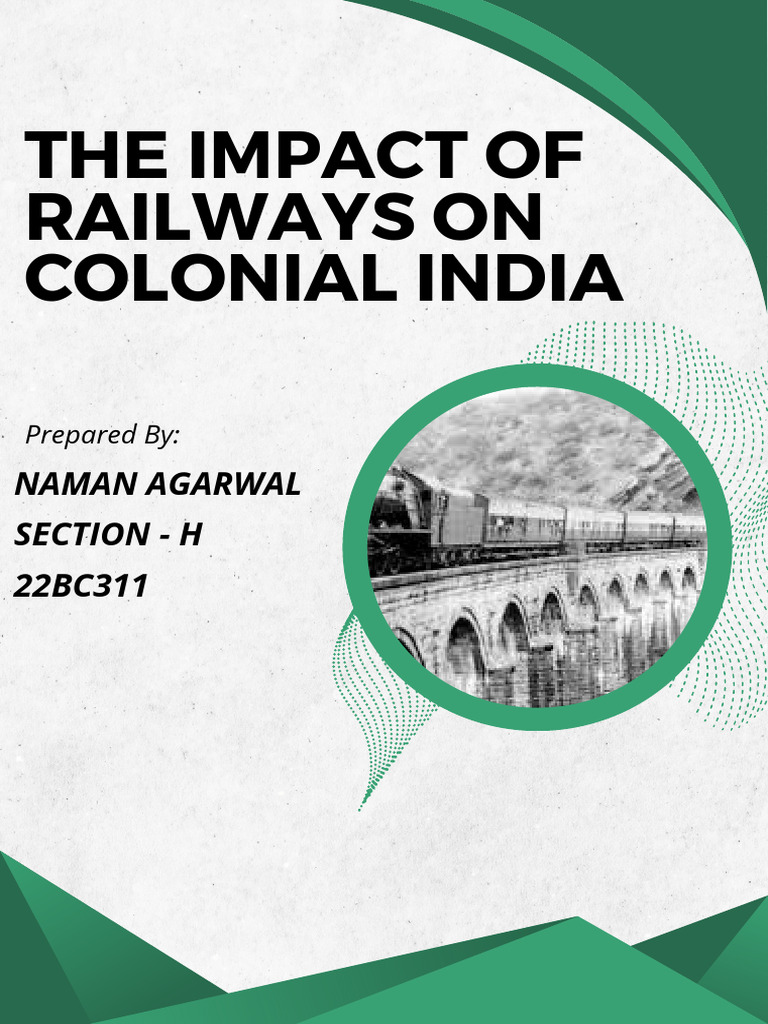 The Impact of Railways On Colonial India | PDF | Rail Transport ...
