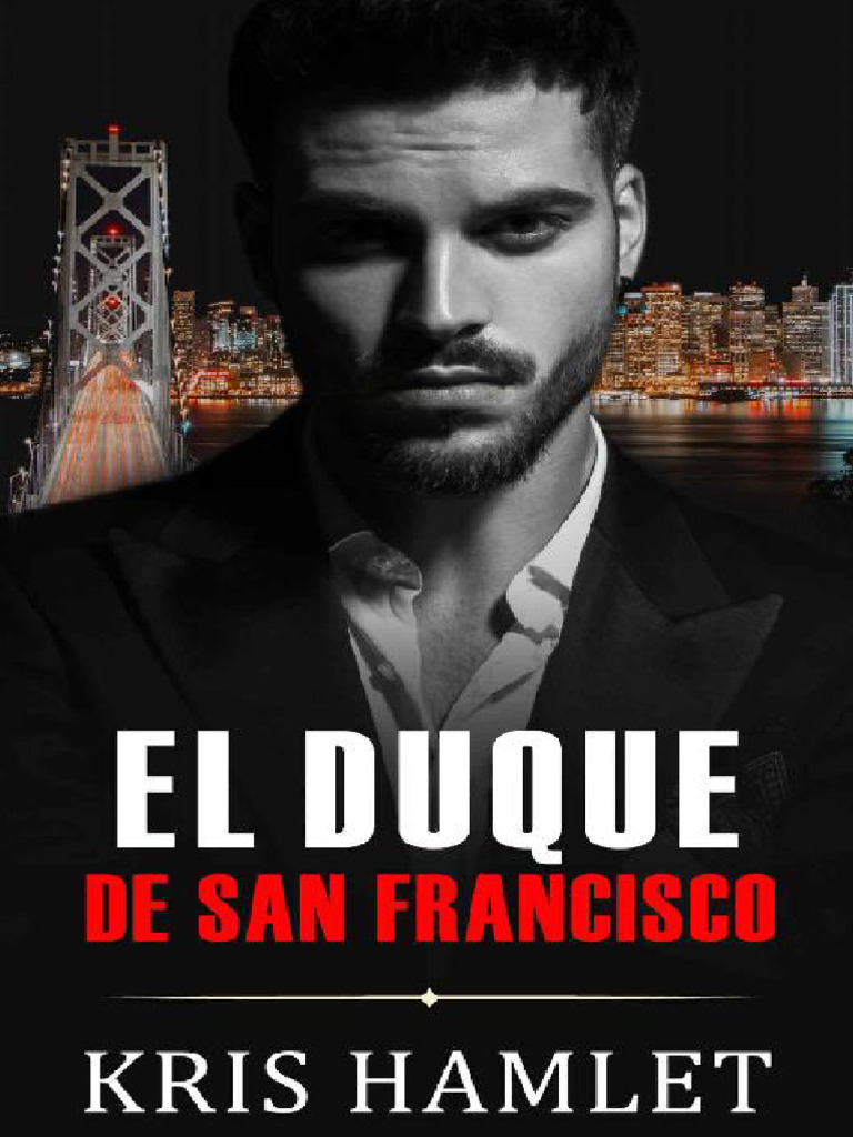 El Duque de San Francisco - Kris Hamlet | PDF