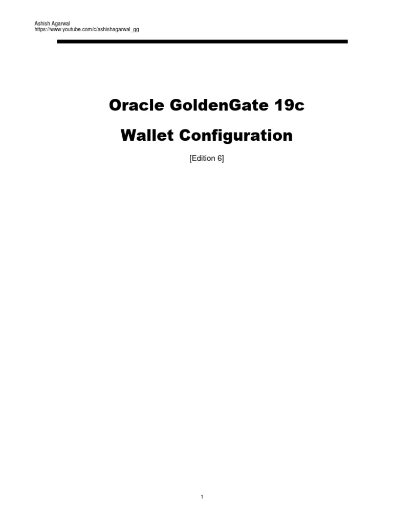 Goldengate_Encryption_Wallet | PDF | Databases | Computer Data Goldengate_Encryption_Wallet | PDF | Databases | Computer Data