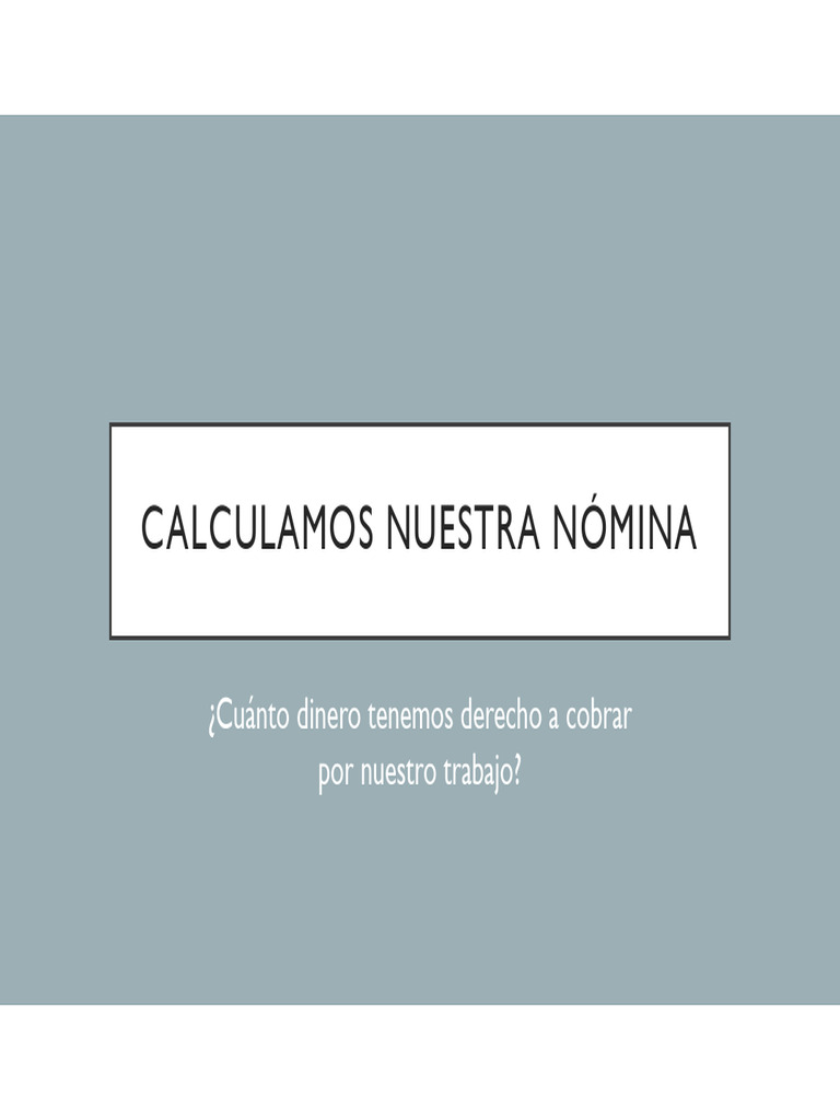 Calculamos Nuestra N-Mina | PDF | Salario | Labor