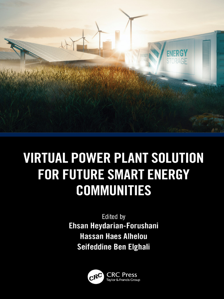 Ehsan Heydarian-Forushani, Hassan Haes Alhelou, Seifeddine Ben Elghali - Virtual Power Plant ...