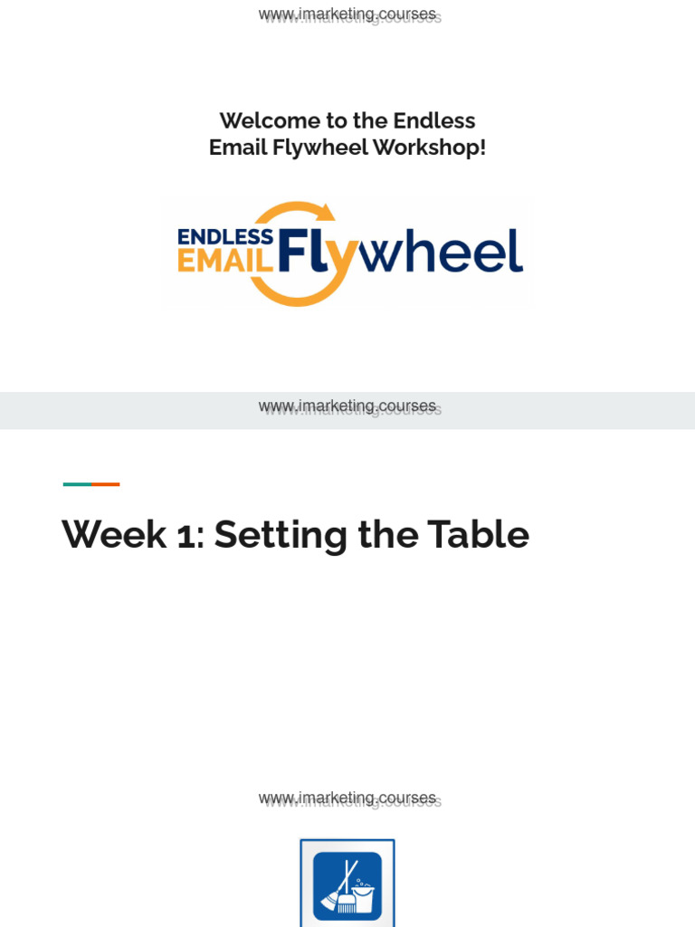 01-Endless Email Flywheel - Week 1 Slides | PDF 01-Endless Email Flywheel - Week 1 Slides | PDF