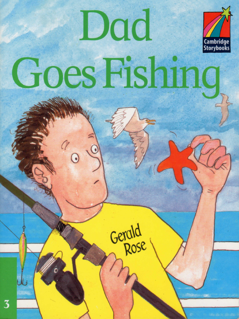 Dad Goes Fishing Cambridge Storybooks | PDF