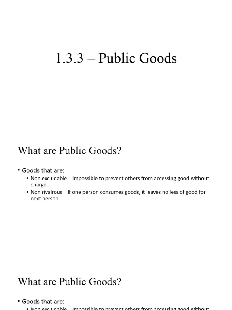 Public Goods Presentation | PDF | Goods | Utility