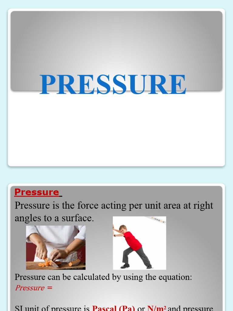 Pressure study ppt for students | PDF | Pressure | Liquids