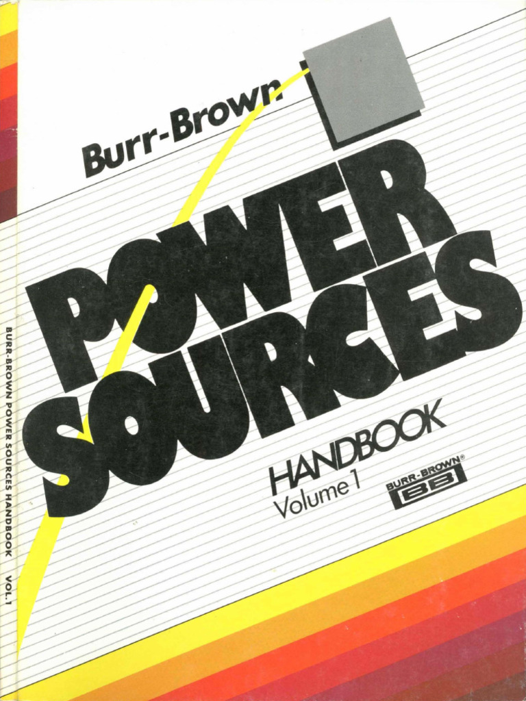 1989 Burr-Brown Power Sources Handbook Vol 1 | PDF | Power Supply | Capacitor