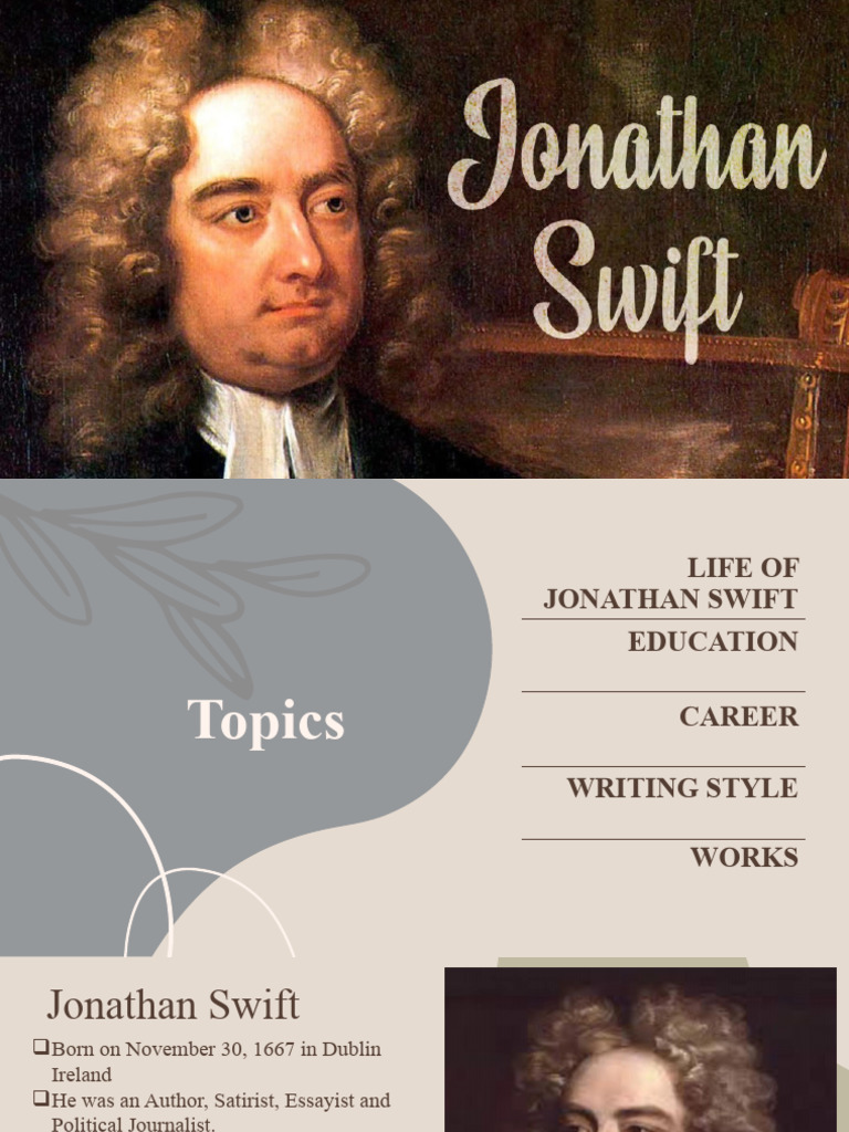 Jonathan Swift: Satire & Legacy | PDF | Gulliver's Travels | Jonathan Swift