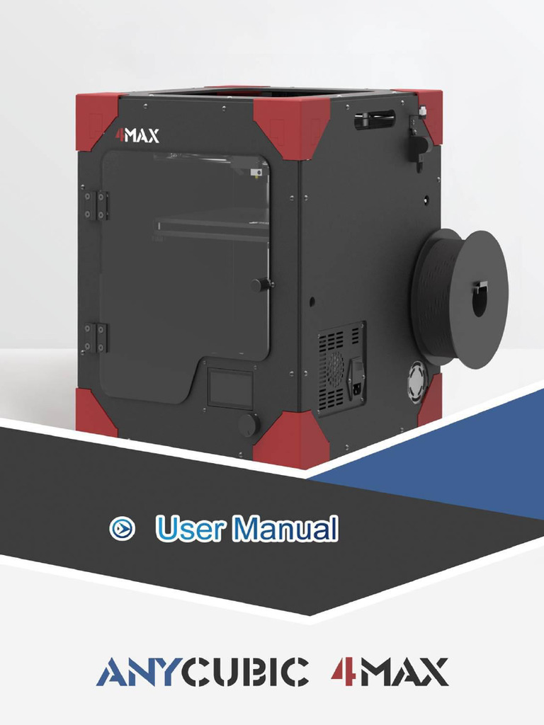 ANYCUBIC - 4MAX-user Manual | PDF