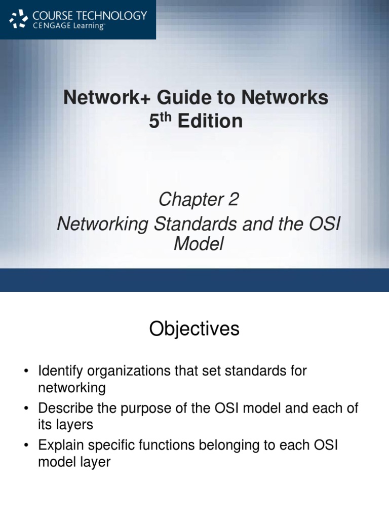 Network+ Guide To Networks 5 Edition: Networking Standards and The OSI ...