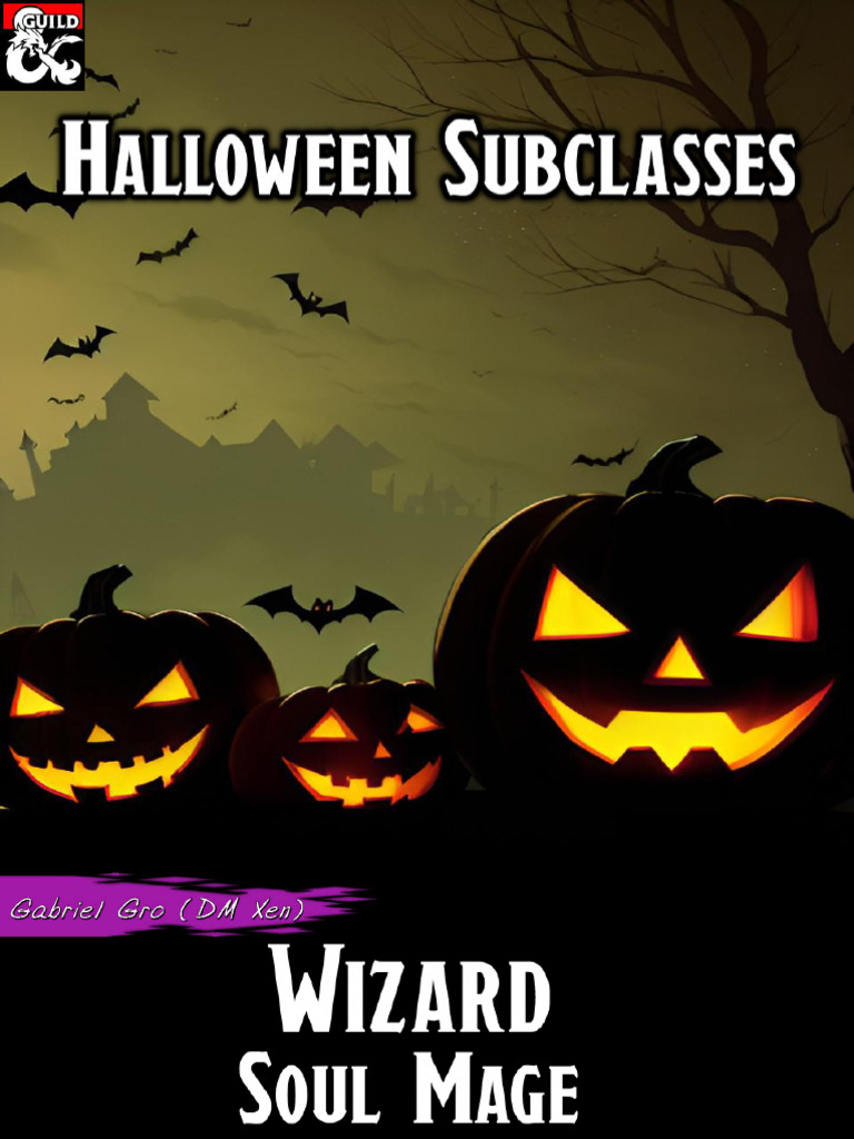 791714-Wizard Subclass - Soul Mage | PDF | Soul | Dungeons & Dragons