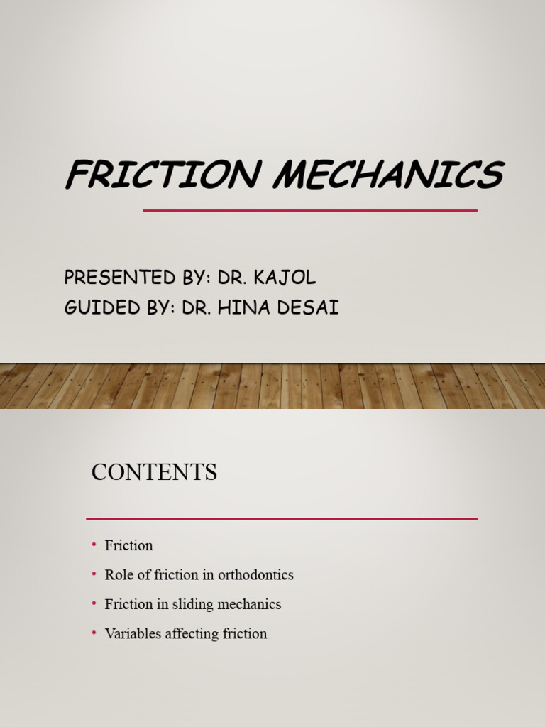 8) Friction Mechanics | PDF | Friction | Orthodontics