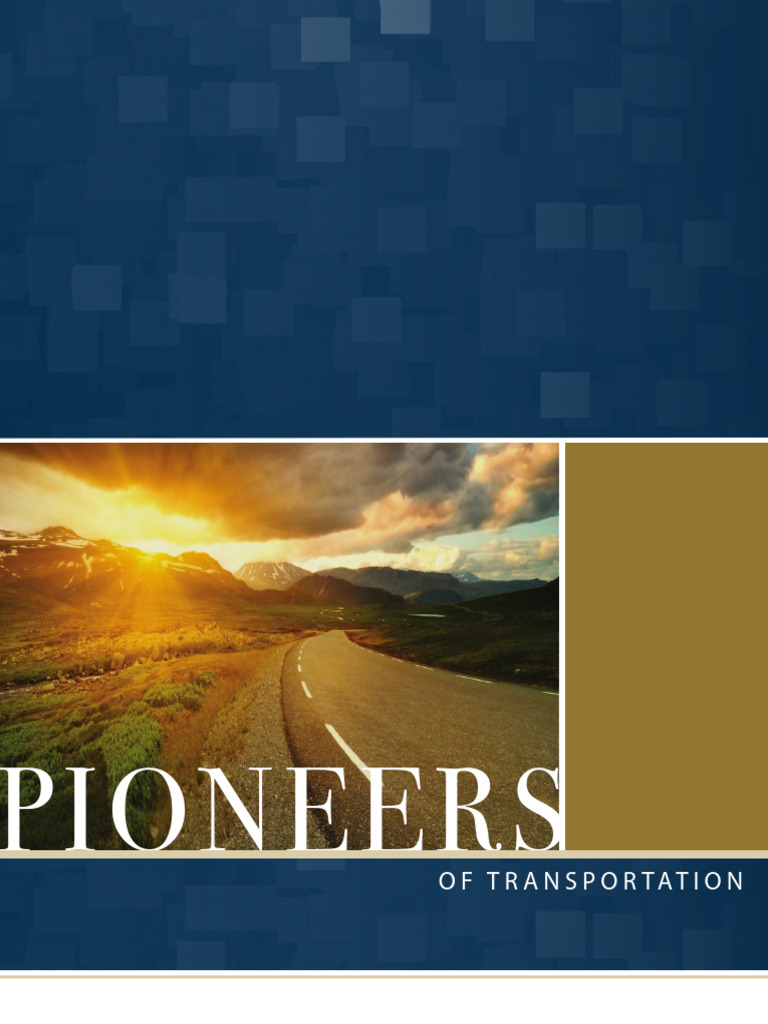 Pioneers: of Transportation | PDF | Traffic | Interstate Highway System