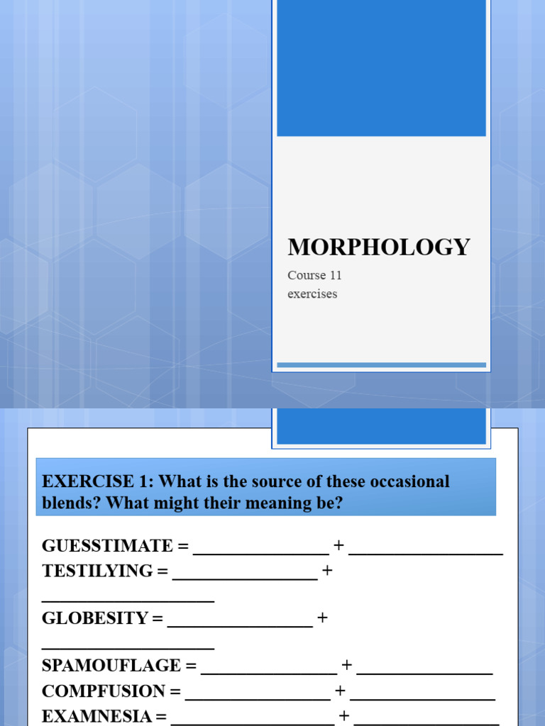 MORPHOLOGY Course 11 Ex. | PDF | Wellness
