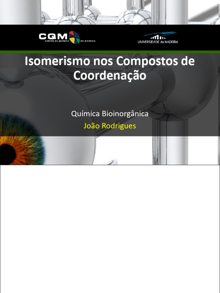 JRQBIOINO 3 24 C3 2 Quimicadecoordenacao Isomerismo Teorias | PDF ...