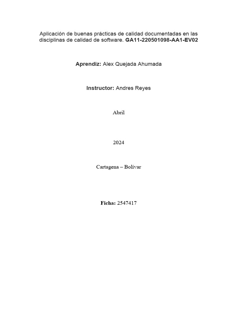 Aplicacion de Buenas Practicas de Calidad Documentadas en Las Disciplinas de Calidad de Software ...
