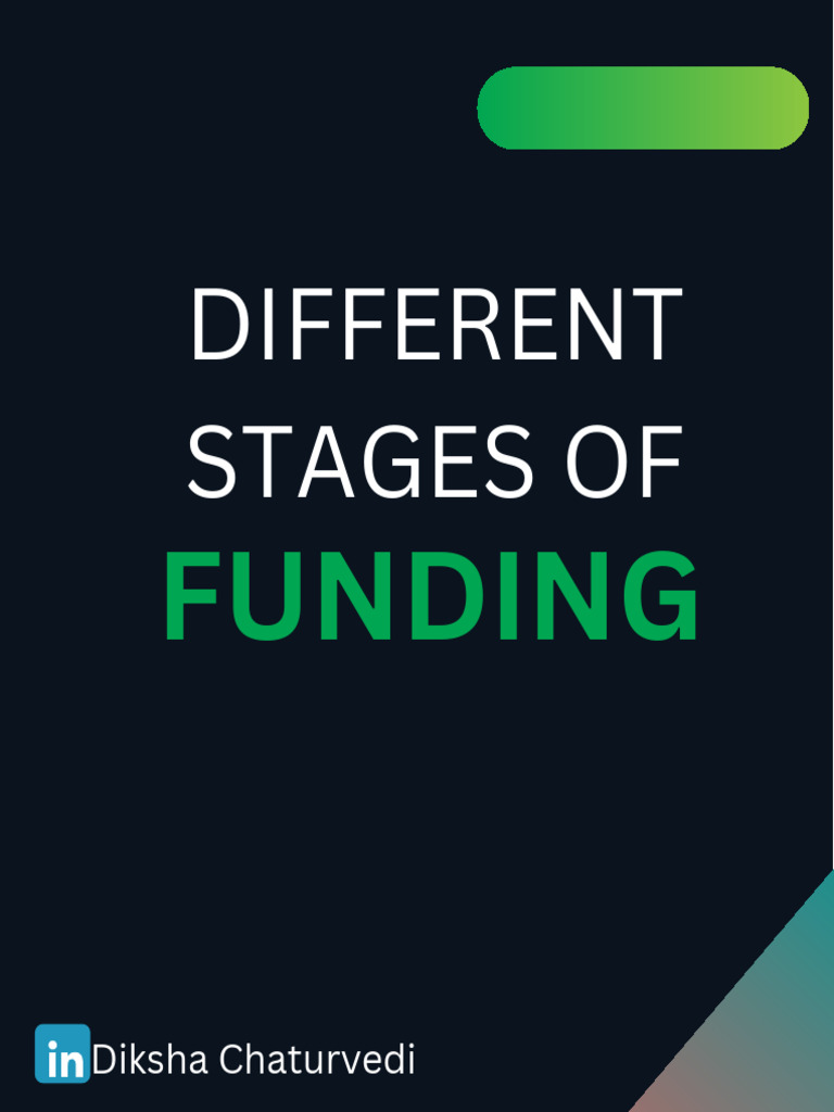 Stages of Startup Funding Explained | PDF | Venture Capital | Corporate ...