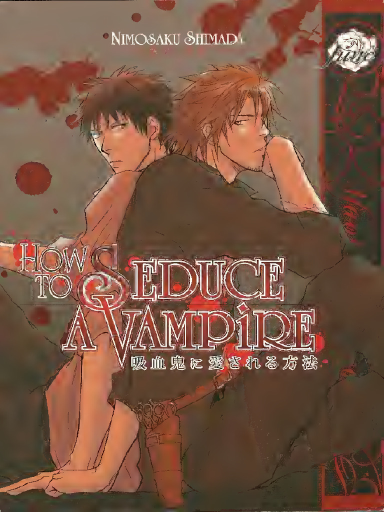 How To Seduce A Vampire (BL Manga) (SHIMADA Nimosaku) (Z-Library) | PDF