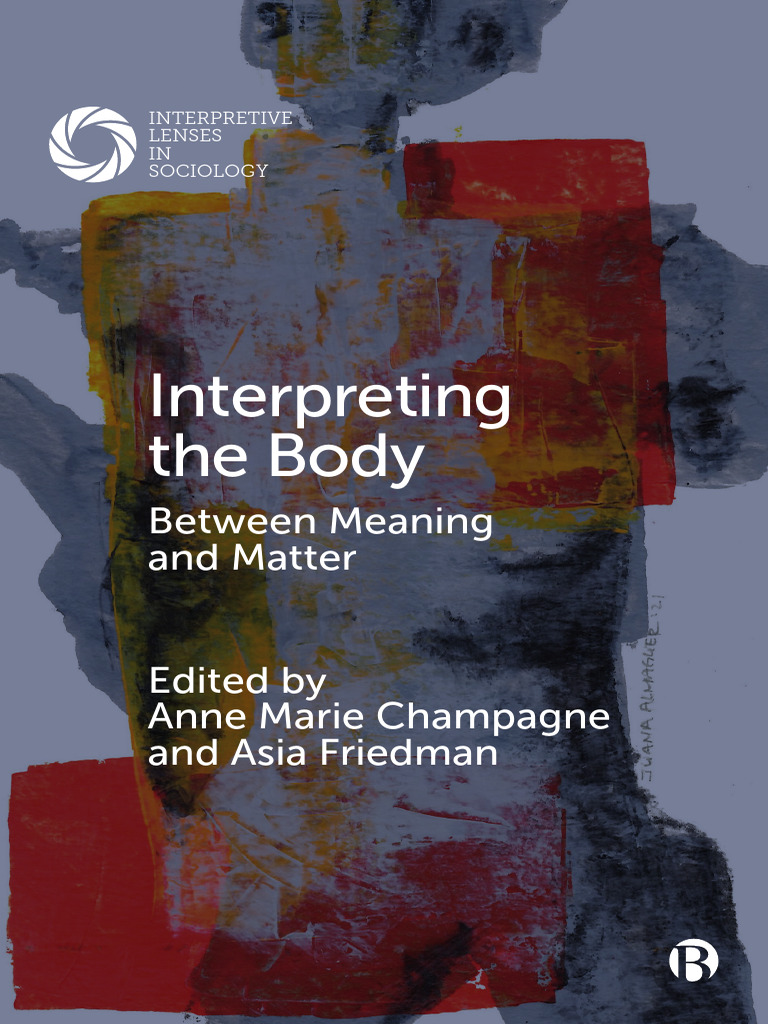 Interpreting The Body - Between Meaning and Matter (2023) | PDF ...