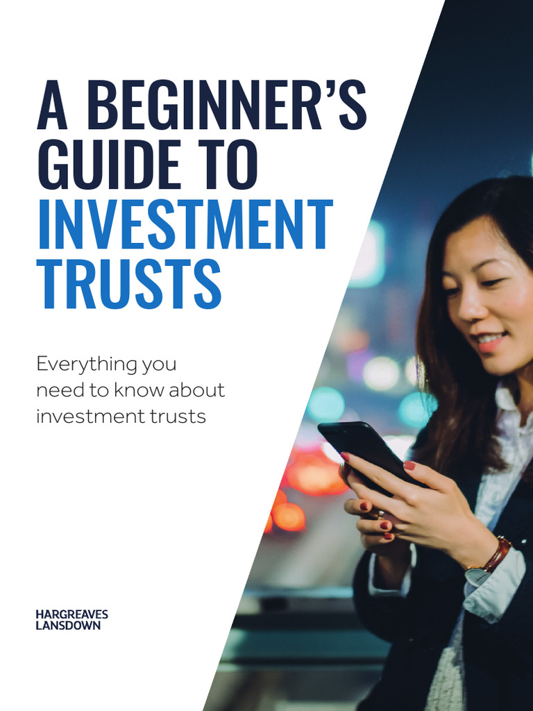 HL A Beginners Guide To Investment Trusts 0319 | PDF | Investment Fund ...