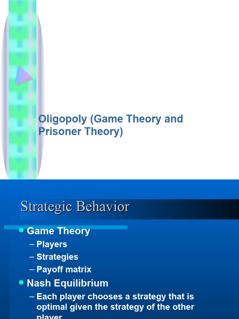 00 10 Oligopoly Game Theory | PDF | Game Theory | Mathematical Economics