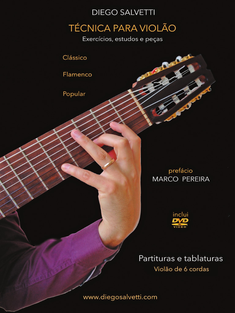 TÉCNICA PARA VIOLÃO" Diego Salvetti E Book em PDF 6 Cordas | Download grátis PDF | Violão ...