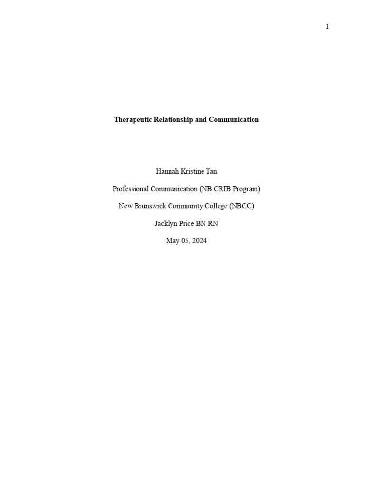 Hannahkristine Tan TherapeuticRelationship & Communication Assignment1 | PDF | Nursing | Patient