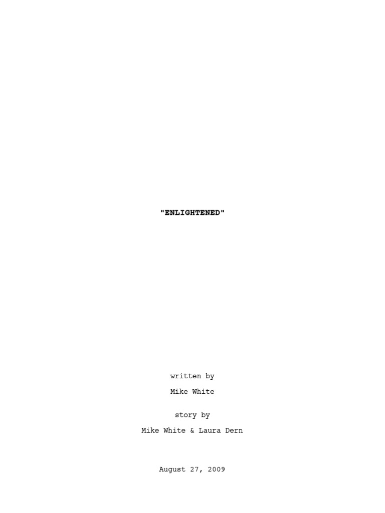 Mike White's "Enlightened" Pilot Script | PDF