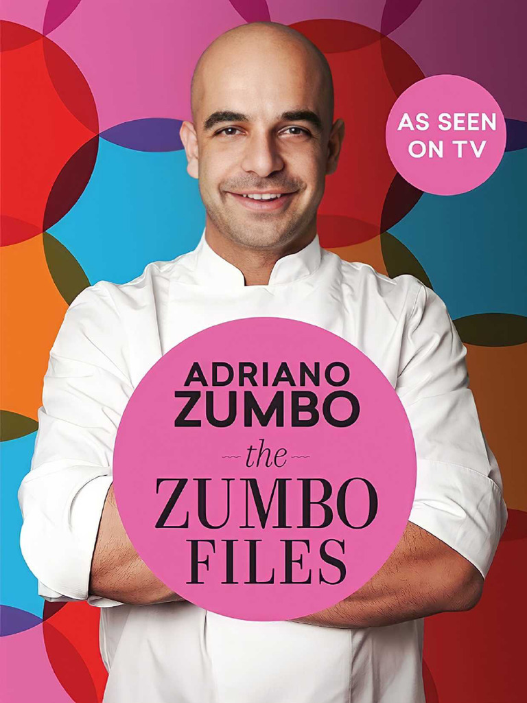 Zumbo Files by Adriano Zumbo | PDF | Custard | Chocolate