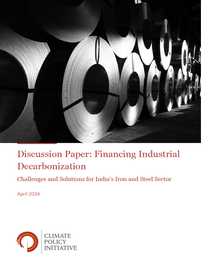Financing Industrial Decarbonization of India's Iron & Steel | PDF ...