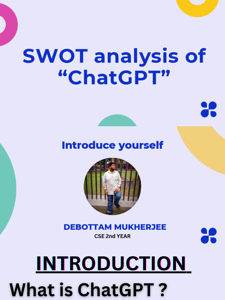 SWOT Analysis of ChatGPT by Debottam Mukherjee | PDF | Artificial ...