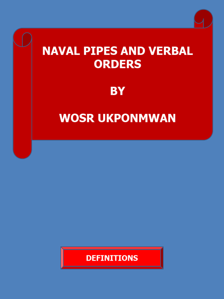 Naval Pipes and Verbal Orders Power Point | PDF | Executive Officer ...