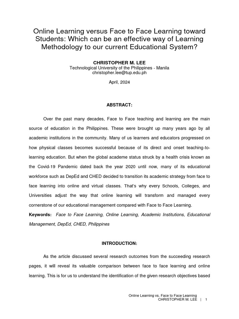 Online Learning Versus Face To Face Learning: Which Can Be An Effective Way of Learning ...