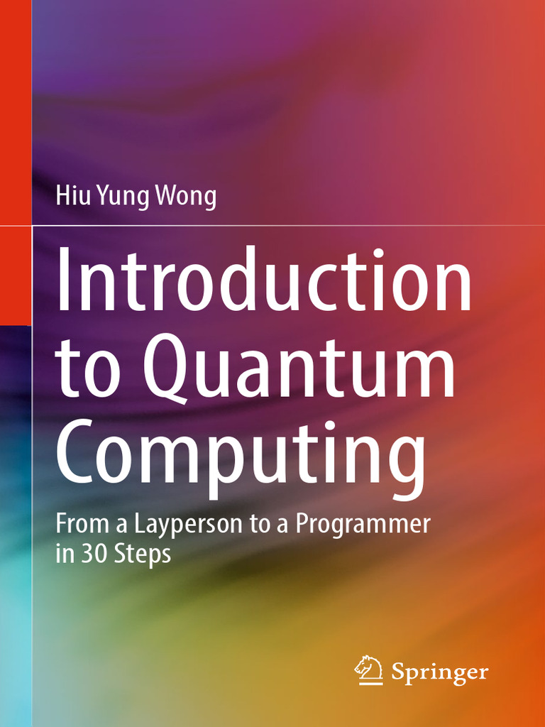 Wong H. Introduction To Quantum Computing... 2022 | PDF | Quantum Entanglement | Quantum Computing