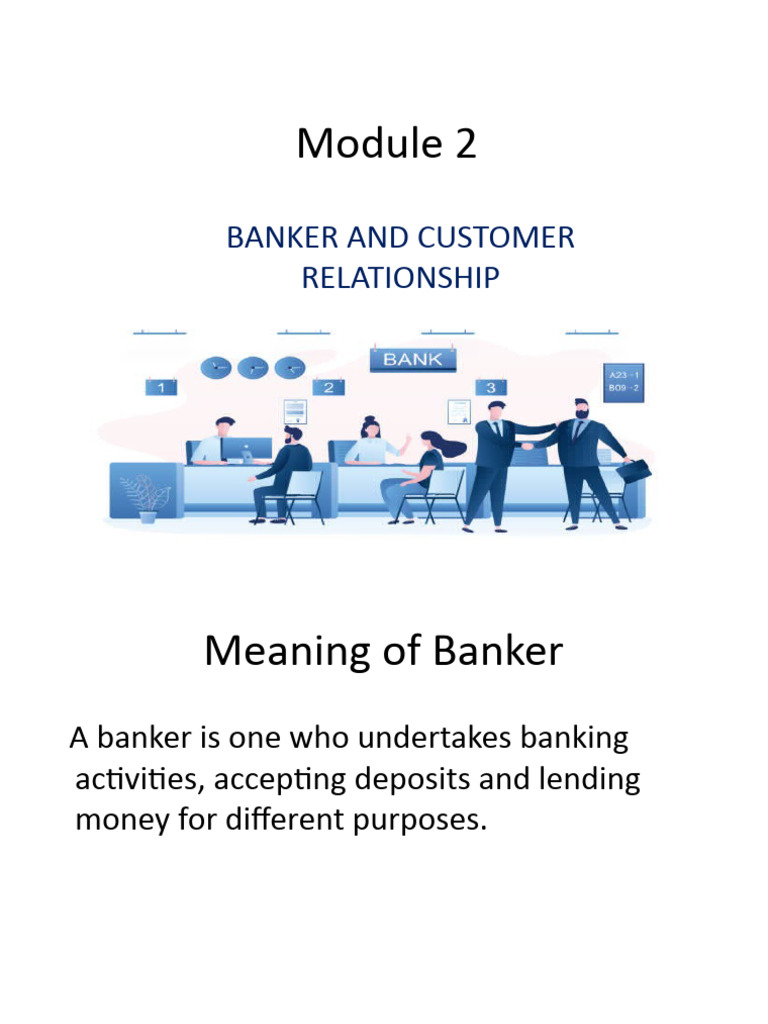 Module 2 Banker & Customer Relationship | Download Free PDF | Cheque | Banks