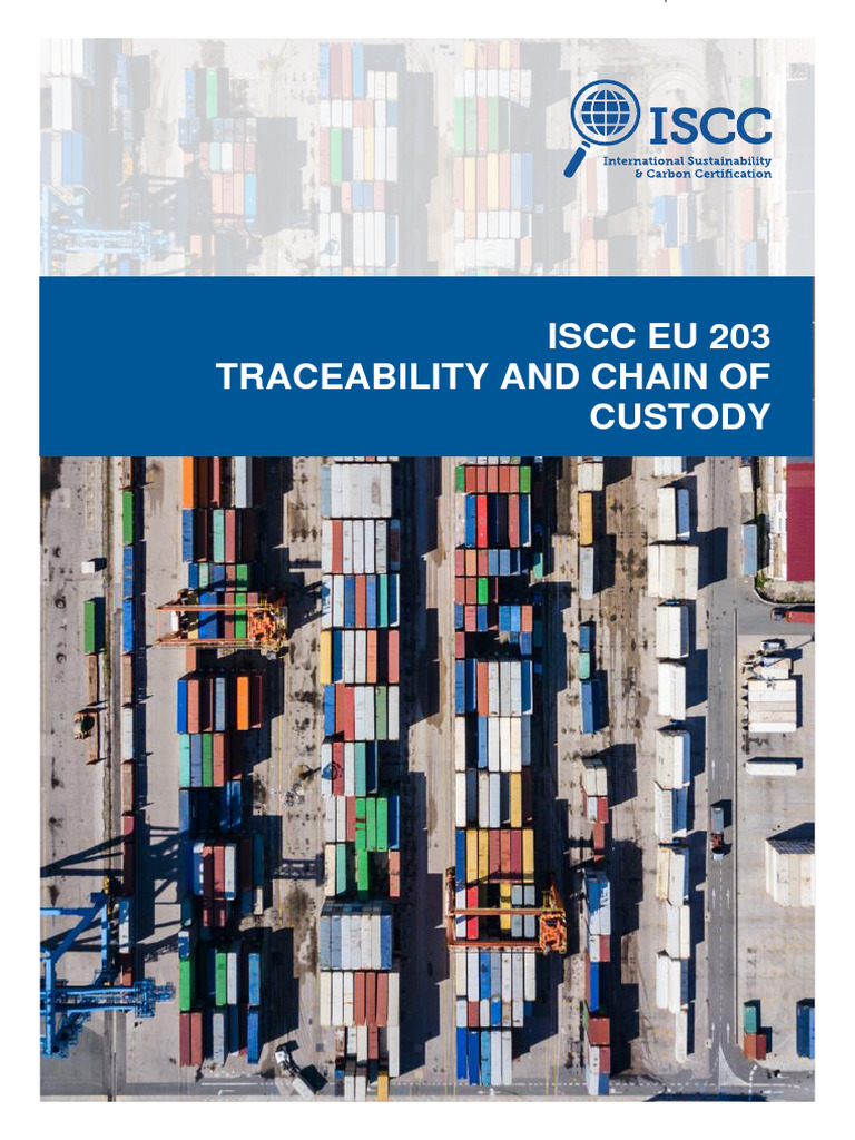 ISCC EU 203 Traceability and Chain-of-Custody v4.1 January2024-1 | PDF ...