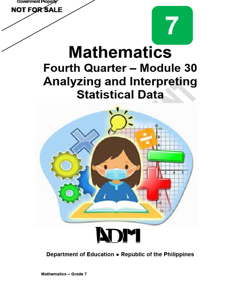Mathematics7 - Q4 - Mod30 - Analyzing and Interpreting Statistical Data - v5 | PDF | Mean | Variance
