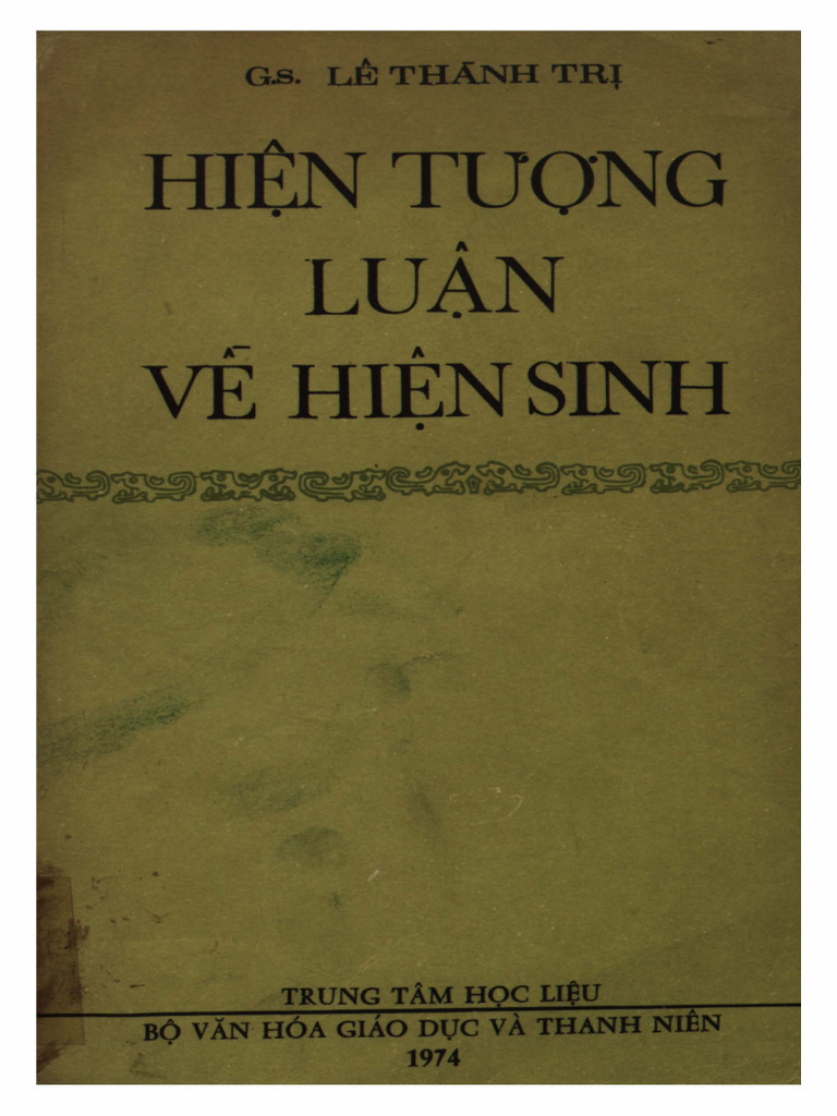 Hiện Tượng Luận Về Hiện Sinh (1974) GS Lê Thánh Trị | PDF