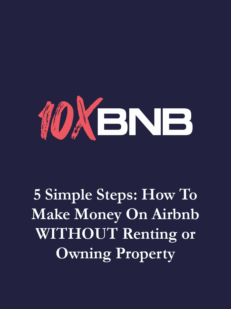 10XBNB Official Ebook | PDF | Renting | Airbnb