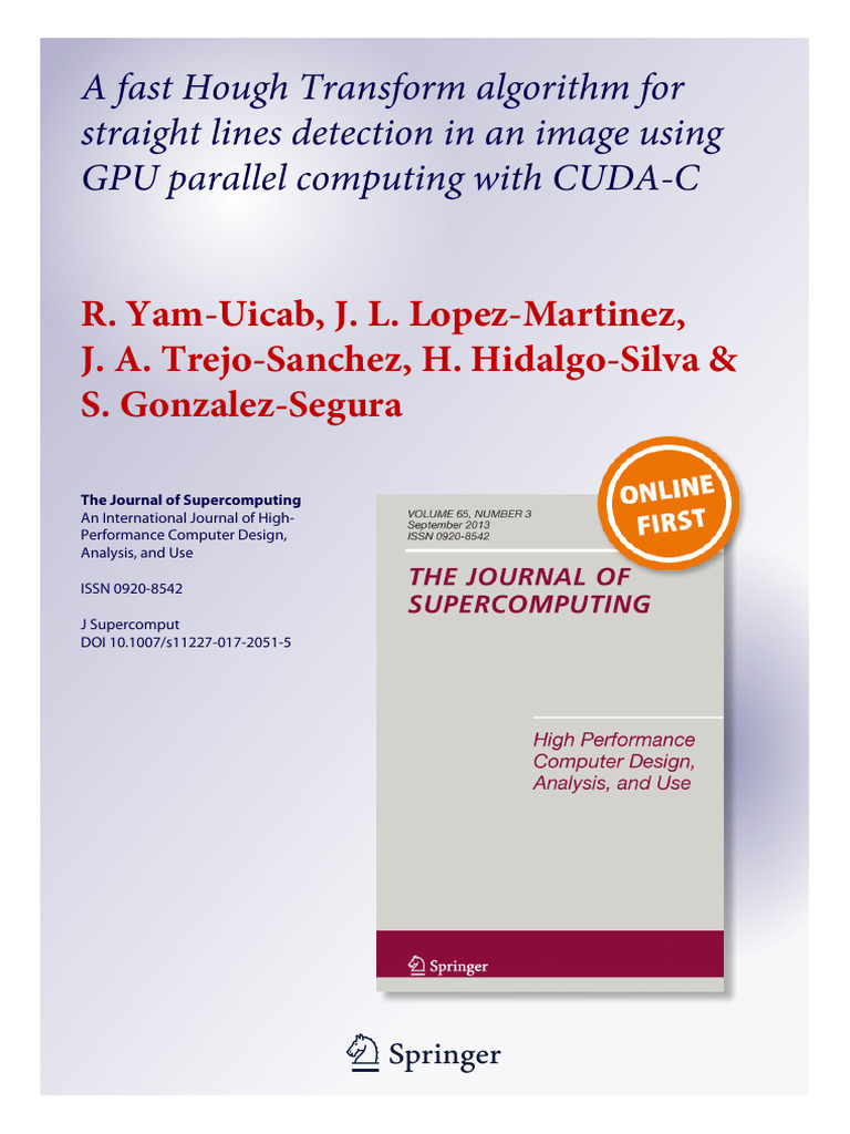 A Fast Hough Transform Algorithm For Straight Lines Detection In An Image Using Gpu Parallel