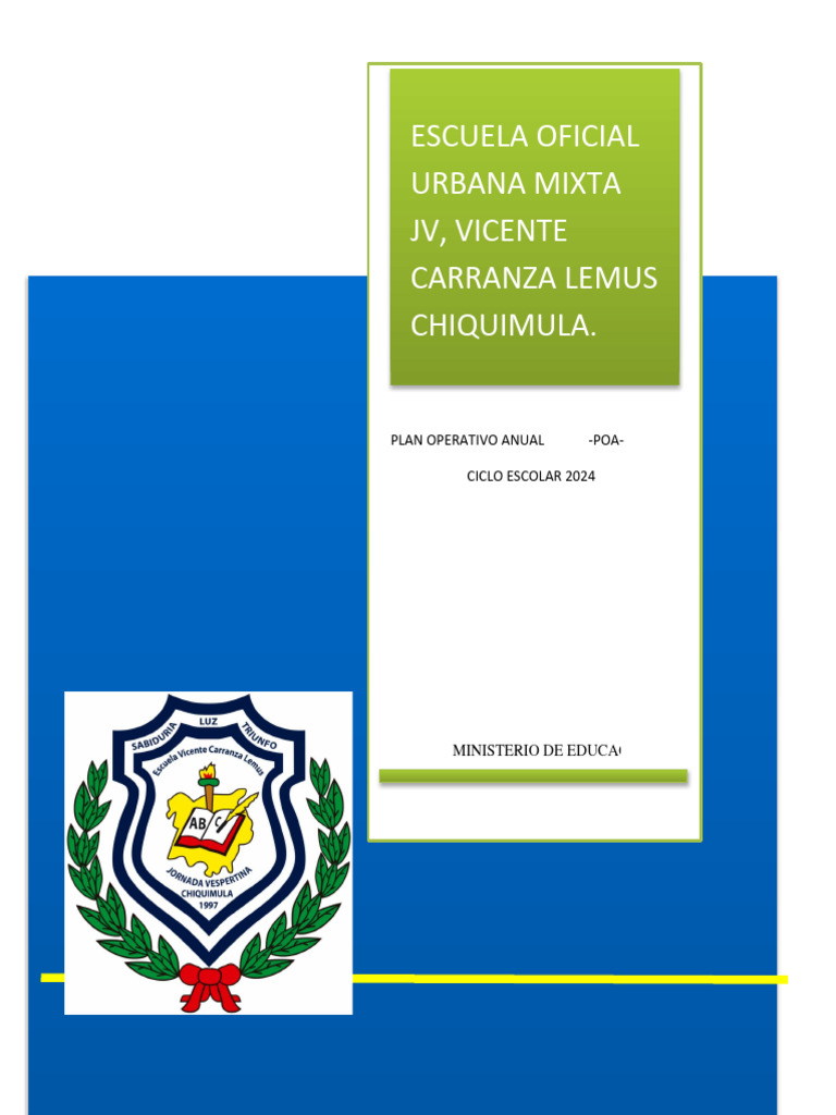 Escuela Oficial Urbana Mixta JV, Vicente Carranza Lemus Chiquimula | PDF | Plan de estudios ...