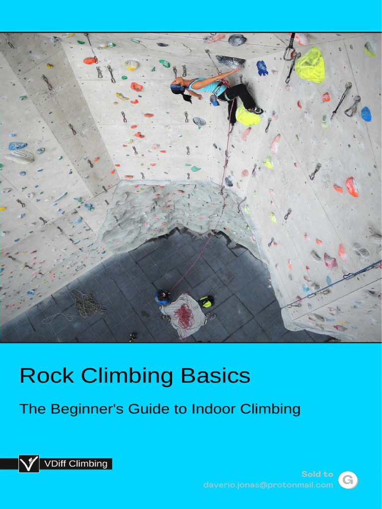 Rock Climbing Basics The Beginner's Guide To Indoor Climbing (VDiff ...