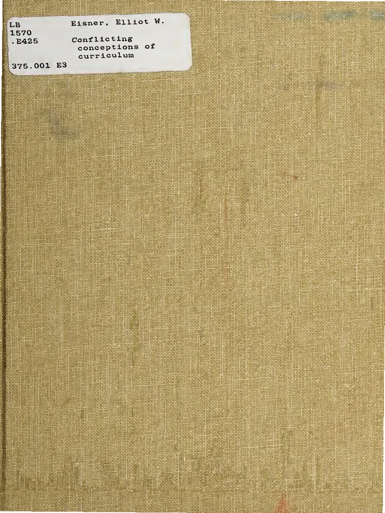 Conflicting Conceptions of Curr Elliot W. Eisner | PDF | Curriculum ...
