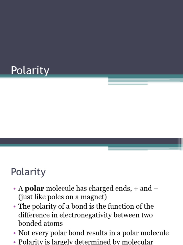 Polarity | PDF | Chemical Polarity | Chemical Bond