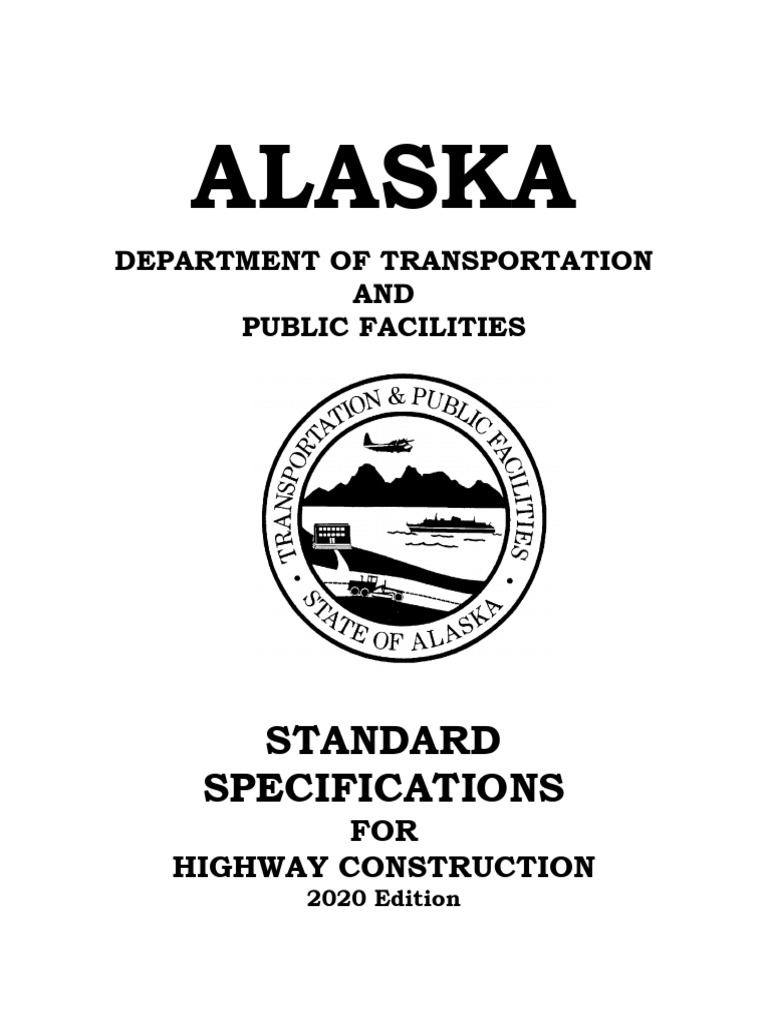 Alaska Highway Construction Specs 2020 | PDF | Road Surface | Concrete
