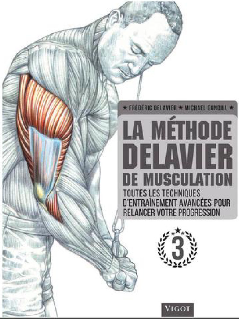 Frederic Delavier La Methode Delavier de Musculation Vol 3 2018 FR PDF ...
