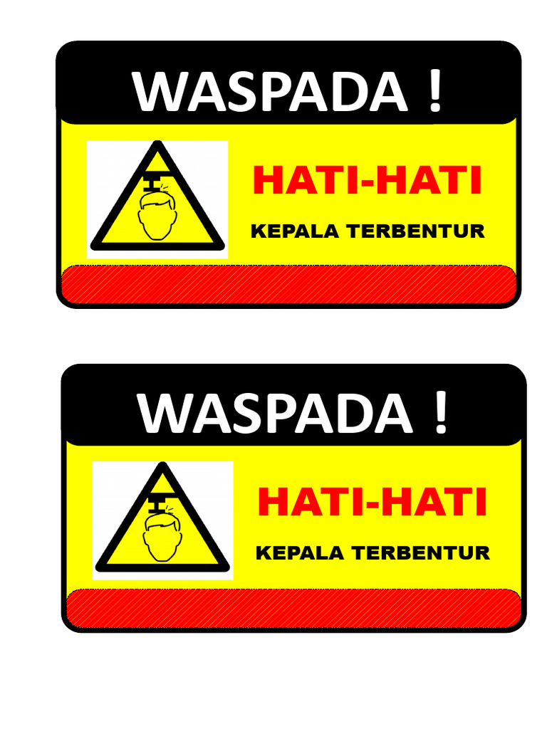 Sign Hati Hati Kepala Terbentur | PDF