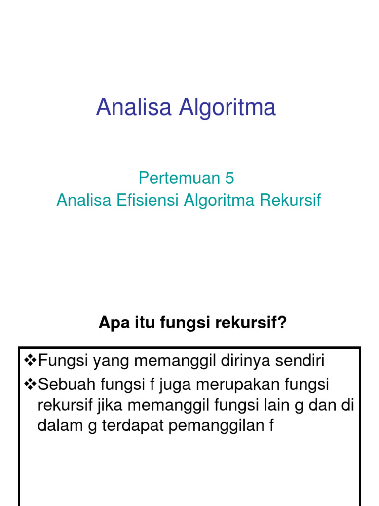 Pert5 Bahan Bacaan Analisa Efisiensi Algoritma Rekursif | PDF