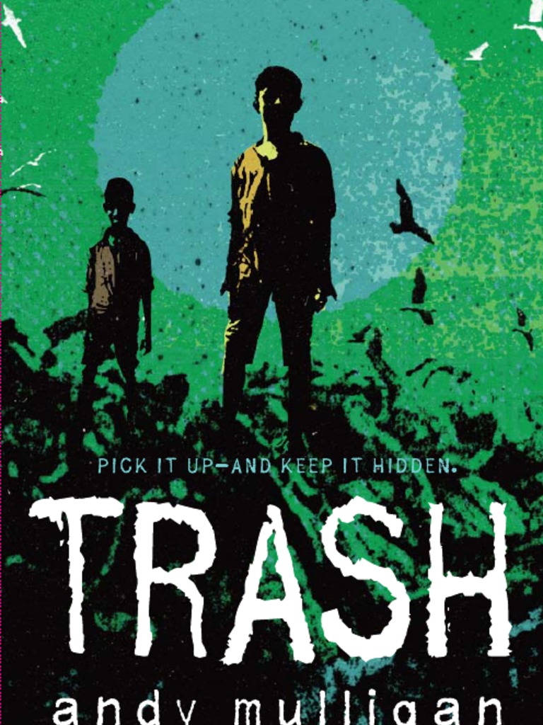 Trash by Andy Mulligan | PDF | Nature