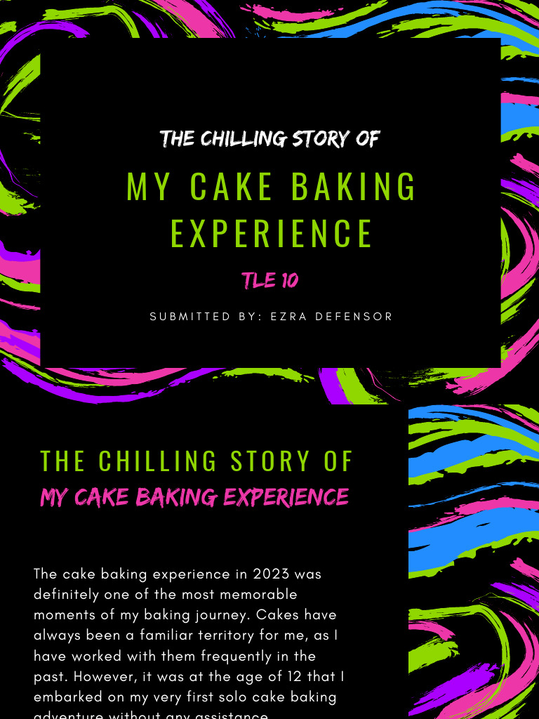 Chilling Cake Baking Experience | Download Free PDF | Cakes | Foods